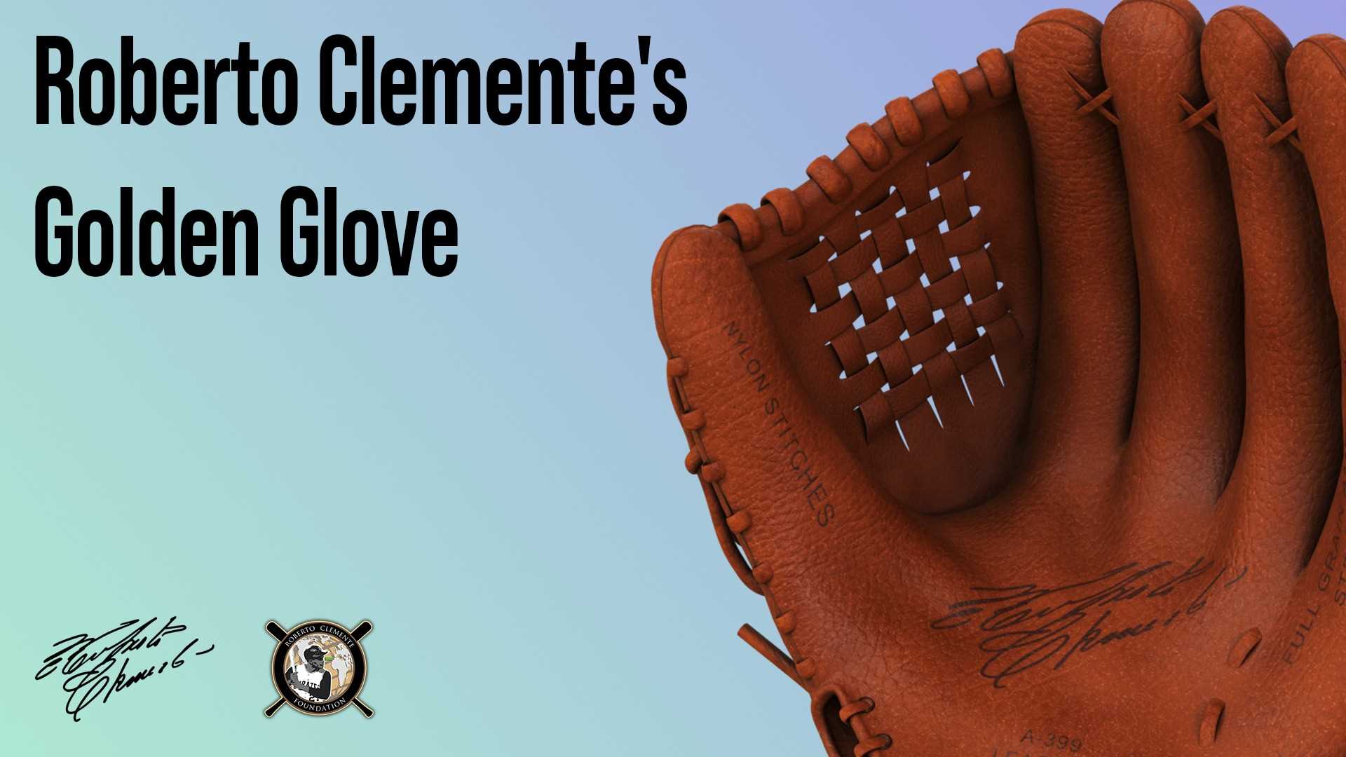 Roberto Clemente's Golden Glove - VueXR